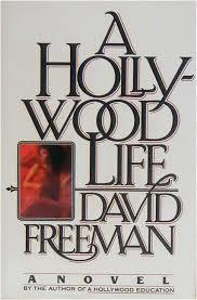 A Hollywood Life by David Freeman | Goodreads