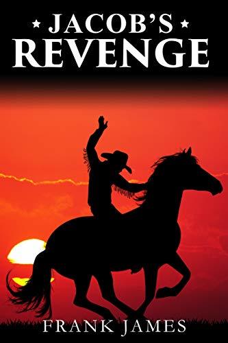 Jacob's Revenge by Frank James | Goodreads