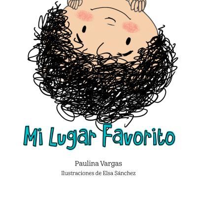 Mi lugar favorito (Spanish Edition) by Paulina Vargas | Goodreads