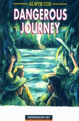 Dangerous Journey by Alwyn Cox | Goodreads