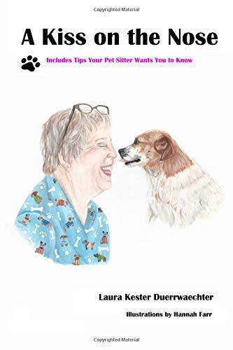 A Kiss on the Nose by Laura Kester Duerrwaechter | Goodreads