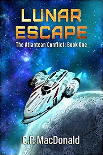 Lunar Escape (The Atlantean Conflict) by C.P. MacDonald | Goodreads