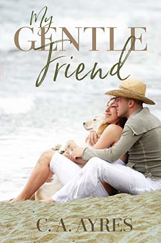 My Gentle Friend by Christine Ayer | Goodreads