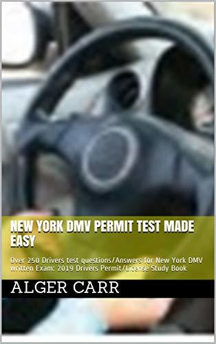 NEW YORK DMV PERMIT TEST MADE EASY : Over 250 Drivers test questions ...