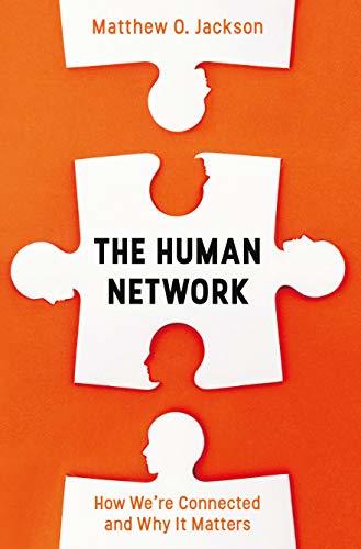The Human Network: How We're Connected and Why It Matters by Matthew O ...