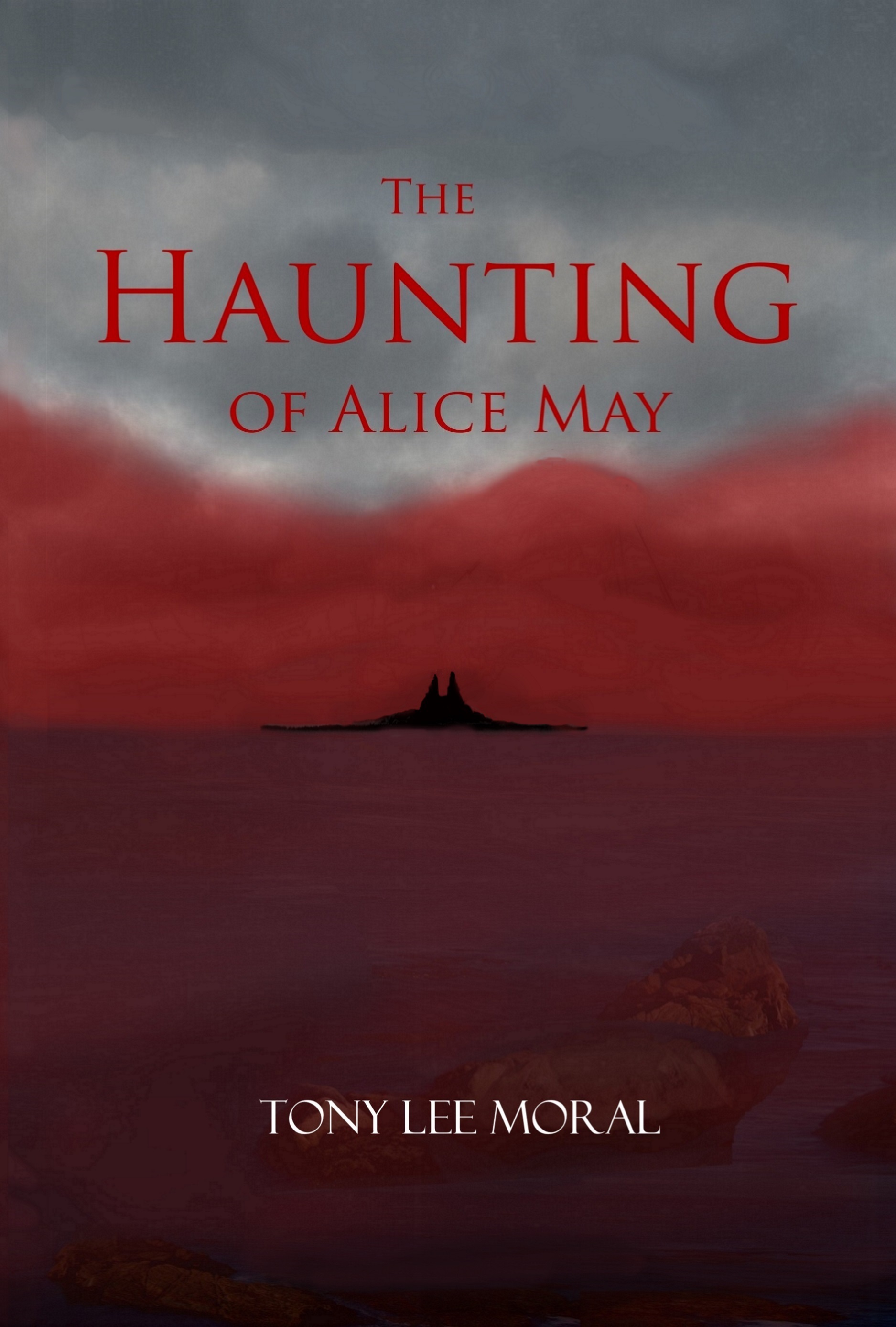 The Haunting of Alice May by Tony Lee Moral | Goodreads