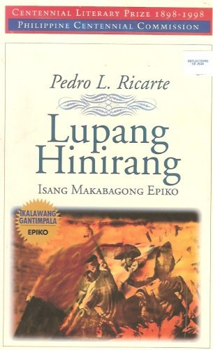 Lupang hinirang: Isang makabagong epiko by Pedro L Ricarte | Goodreads