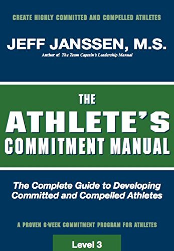 The Athlete's Commitment Manual by Jeff Janssen | Goodreads