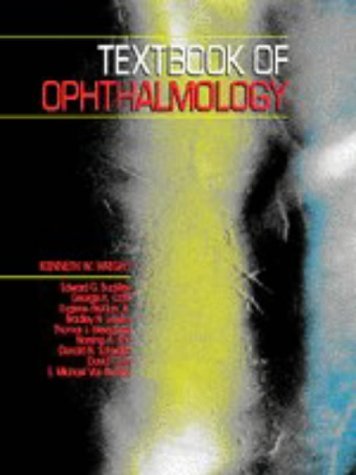 Textbook of Ophthalmology by Kenneth W. Wright | Goodreads