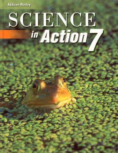Science in Action 7 by Addison Wesley | Goodreads