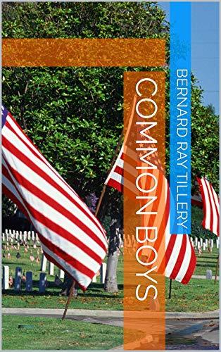 Common Boys by Bernard Ray Tillery | Goodreads