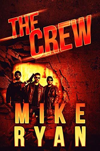 The Crew by Mike Ryan | Goodreads