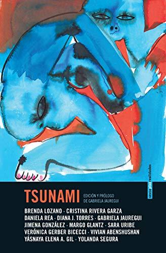 Tsunami (Spanish Edition) by Gabriela Jáuregui | Goodreads