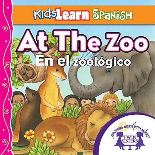 Kids Learn Spanish: At the Zoo (Counting): En El Zoologico by Kim Mitzo ...