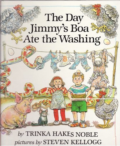 The Day Jimmy's Boa Ate the Washing by Trinka Hakes Noble | Goodreads