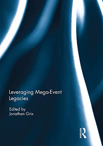 Leveraging Mega-Event Legacies by Jonathan Grix | Goodreads