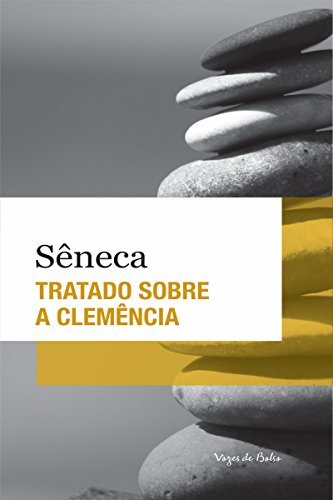 Tratado sobre a clemência by Seneca | Goodreads