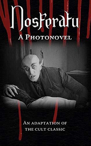 Nosferatu. A Photonovel by Nighttime Editions | Goodreads