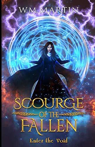 Scourge of the Fallen (The Fallen Trilogy) by W.M. Martin | Goodreads