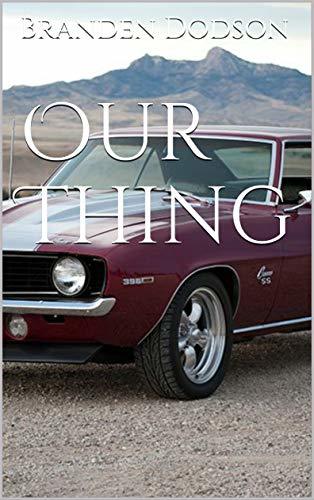 Our Thing by Branden Dodson | Goodreads