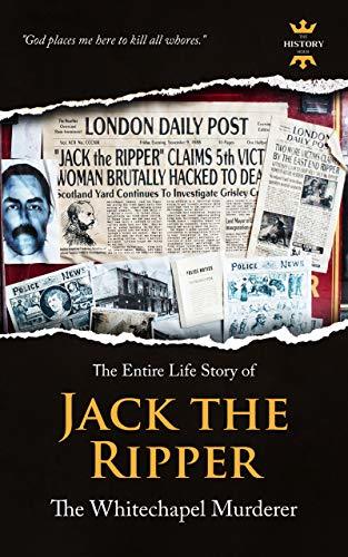 JACK THE RIPPER: Leather Apron. The Entire Life Story. Biography, Facts ...