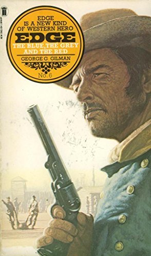 Edge 6 Blue Grey Red by George G. Gilman | Goodreads