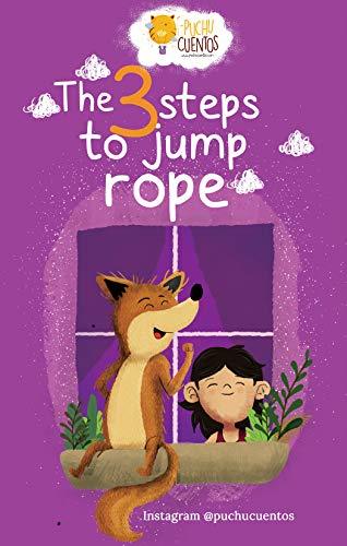 The 3 Steps to Learn How to Jump The Rope by Alan Ng | Goodreads