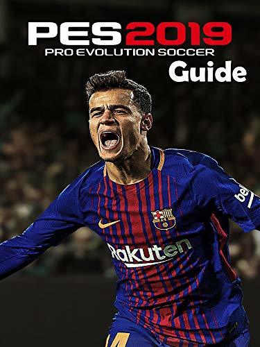 Guide for PES 2019: The Complete controls guide (goalkeeper, defence ...