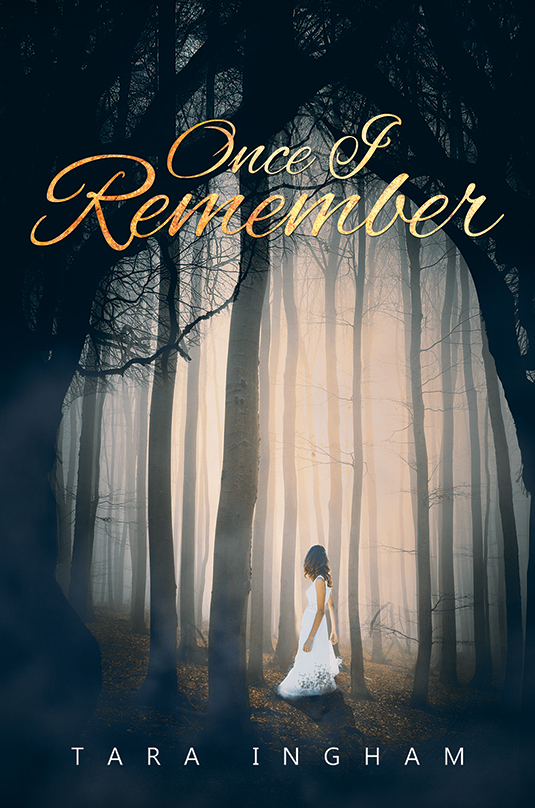 Once I Remember by Tara Ingham | Goodreads