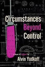 Circumstances Beyond Control by Alvin Yudkoff | Goodreads
