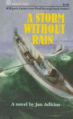 A Storm Without Rain by Jan Adkins | Goodreads