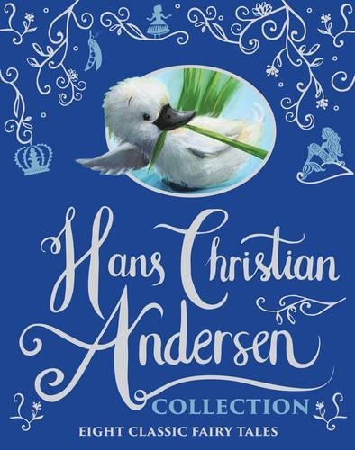 Hans Christian Andersen Collection: Eight Classic Fairy Tales by Mandy ...