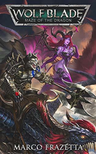 Wolf Blade: Maze of the Dragon by Marco Frazetta | Goodreads