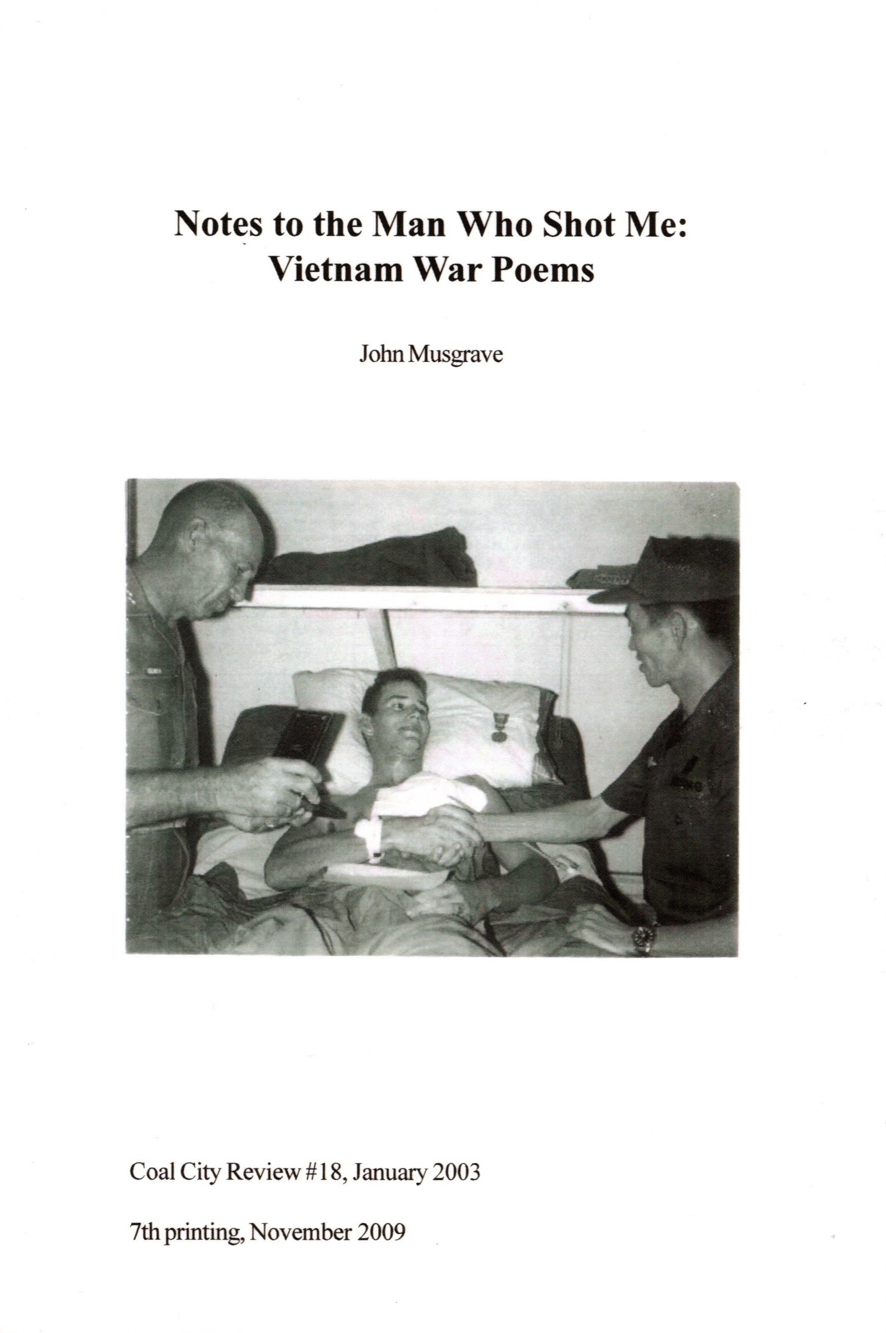 Notes to the Man Who Shot Me: Vietnam War Poems by John Musgrave ...