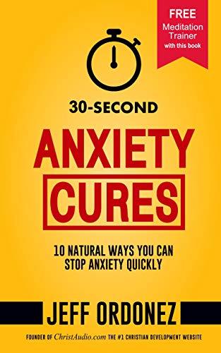 The Anxiety Relief Book: 10 Natural Ways To End Anxiety by Jeff Ordonez ...