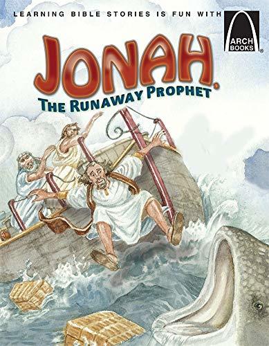 Jonah, The Runaway Prophet (Arch Book) by Larry Burgdorf | Goodreads