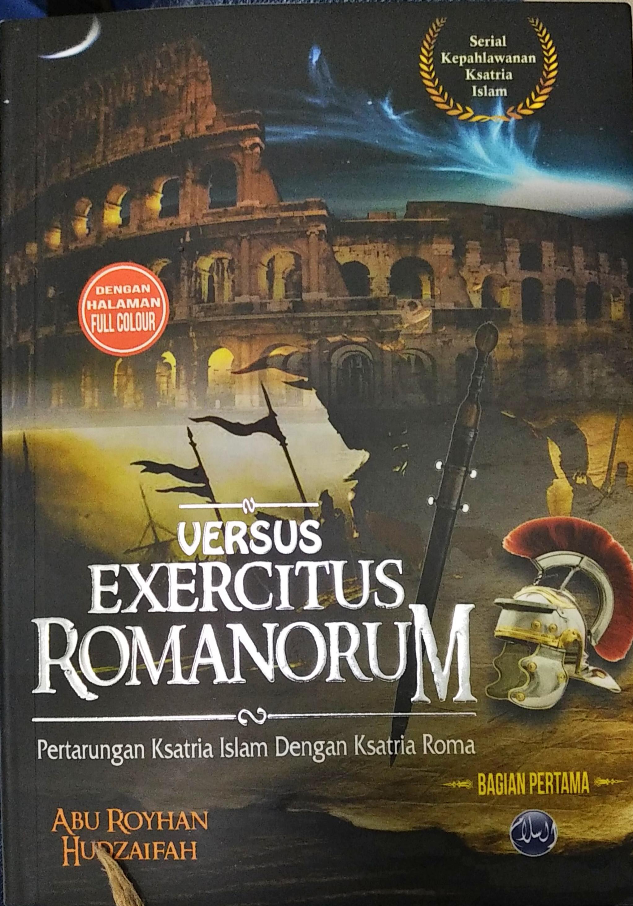 Versus Exercitus Romanorum by Abu Royhan Hudzaifah | Goodreads