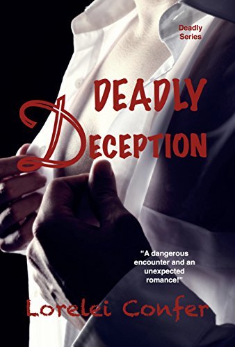 Deadly Deception by Lorelei Confer | Goodreads