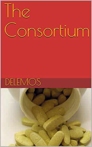 The Consortium by Delemos | Goodreads
