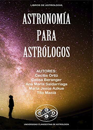 Astronomía para astrólogos by Tito Macia | Goodreads