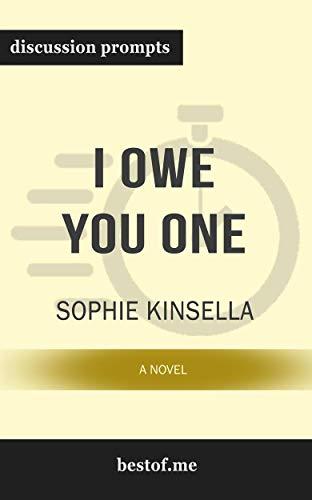 Summary: "I Owe You One: A Novel" by Sophie Kinsella | Discussion ...