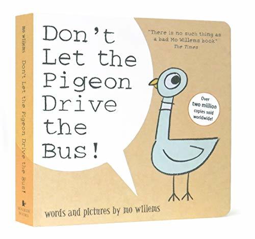 Dont Let The Pigeon Drive The Bus by Mo Willems | Goodreads