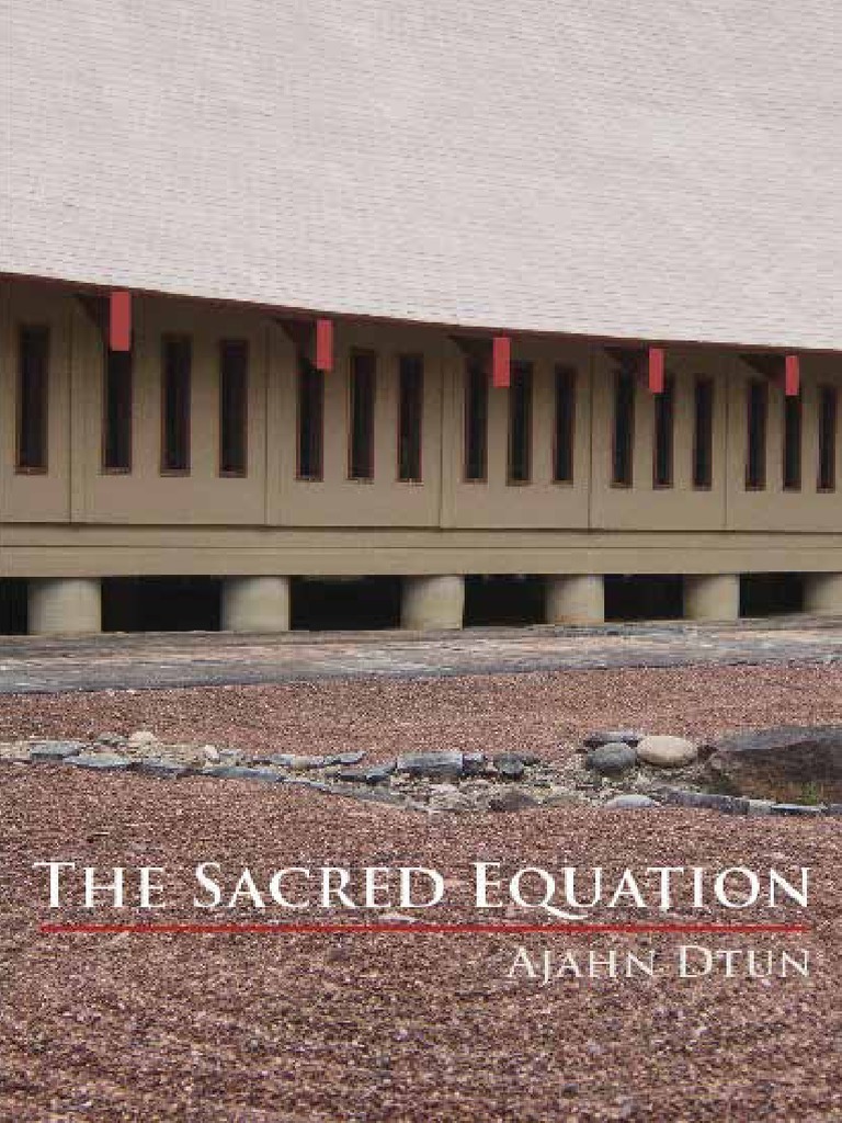 The Sacred Equation by Ajahn Dtun | Goodreads