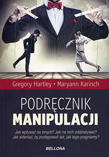 Podrecznik manipulacji (Polish Edition) by Gregory Hartley | Goodreads
