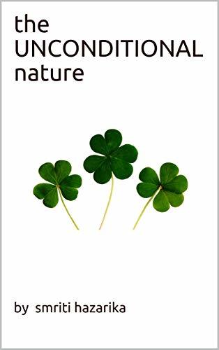 the UNCONDITIONAL nature by smriti hazarika | Goodreads