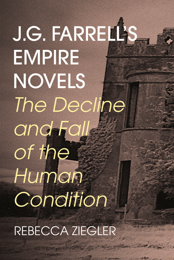 J.G. Farrell’s Empire Novels: The decline and fall of the human ...
