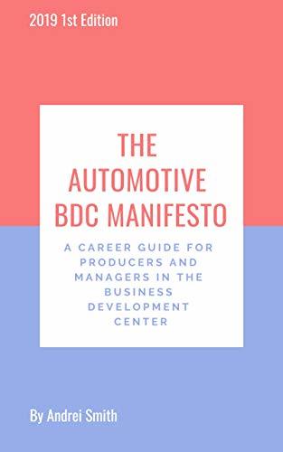 The Automotive BDC Manifesto: A Career Guide for Producers and Managers ...