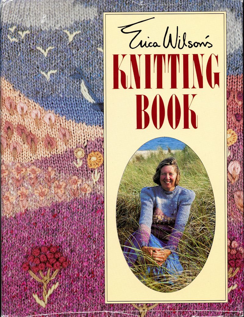 Erica Wilson's Knitting Book by Erica Wilson | Goodreads