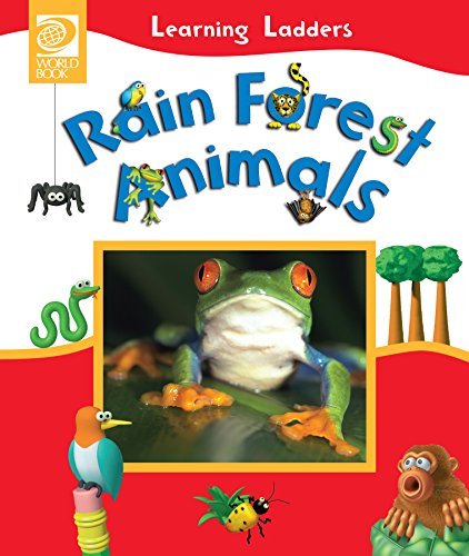 Rain Forest Animals (Learning Ladders) by Tom Evans | Goodreads