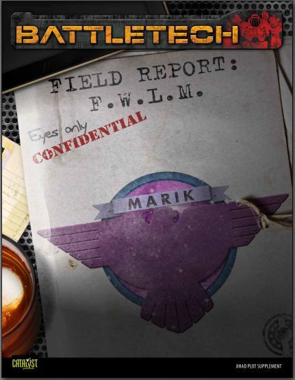 Field Report: FWLM (Battletech Field Report: #4) by Nicholas Marsala ...